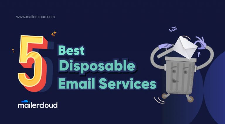 Best Disposable and Temporary Email Services of 2023: Mailercloud