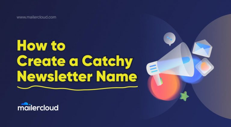 Creative Newsletter Name Ideas For Any Industry - Tips and Tricks